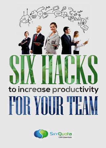 Six Hacks to Increase Productivity for Your Team | SkyQuota